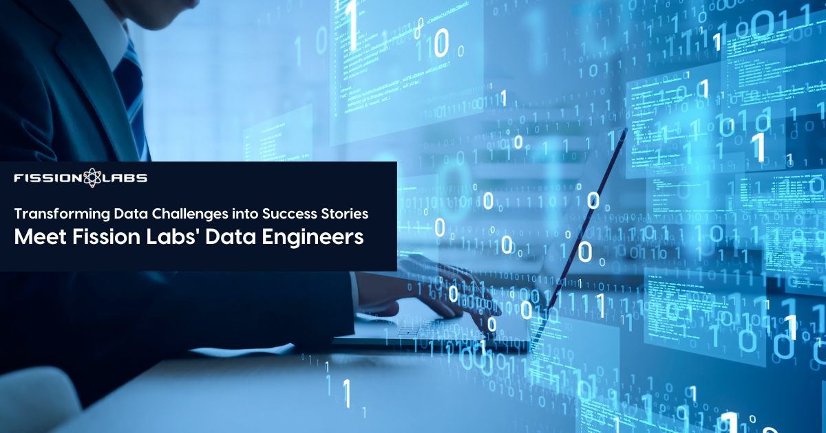 Transforming Data Challenges into Success Stories: Meet Fission Labs' Data Engineers